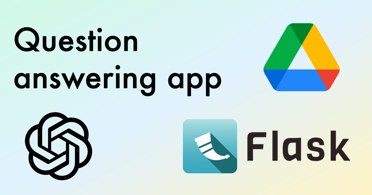 Building a Q&A app with Flask and Google Drive