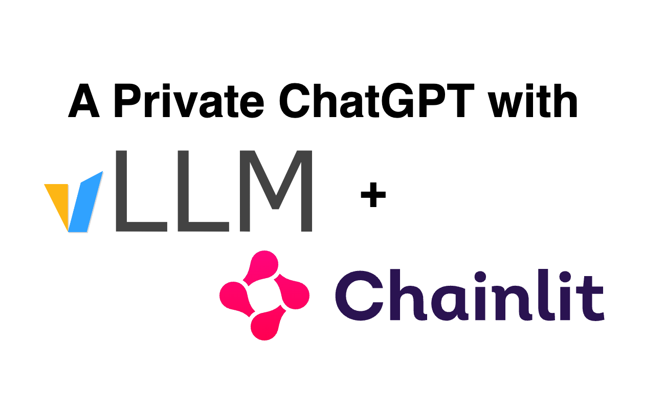 Build a Private ChatGPT using Open-source Tools Build a Private ChatGPT using Open-source Tools